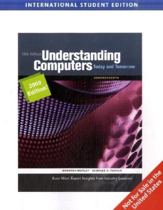 Understanding Computers: 2009 Update: Today and Tomorrow: Morley ...