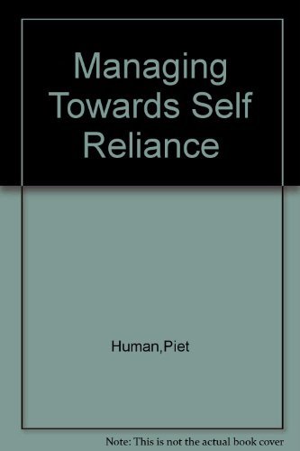 Amazon.co.jp: Managing Towards Self-Reliance : Human, Piet: Foreign ...