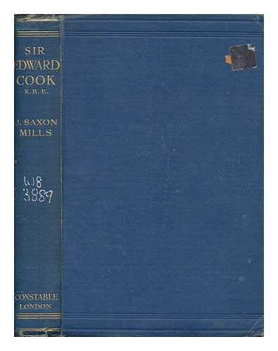 sir Edward Cook: Saxon Mills, J: Amazon.com: Books