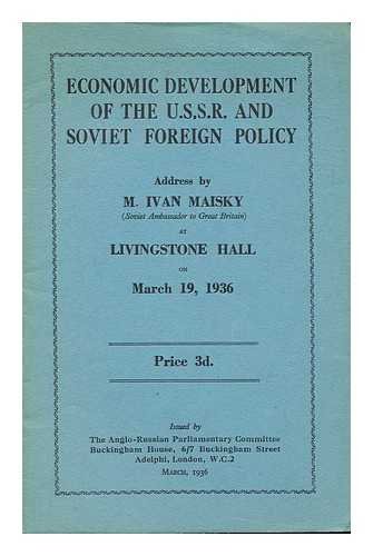 Economic Development of the USSR and Soviet Foreign Policy / Address by ...