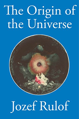 The Origin of the Universe - Kindle edition by Rulof, Jozef. Religion ...