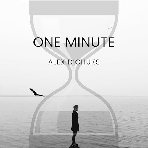 Play One Minute by Alex D'chuks on Amazon Music Unlimited