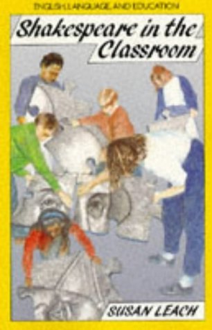 Shakespeare in the Classroom (English, Language, and Education): Amazon ...