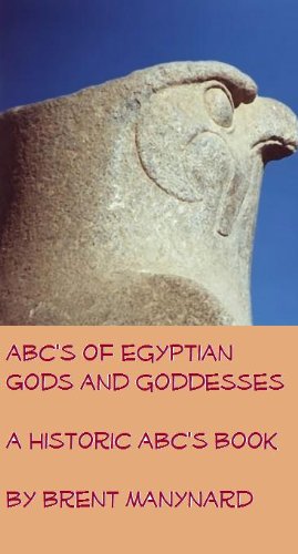 ABC's of Egyptian Gods and Goddesses (Historic ABC's) - Kindle edition ...