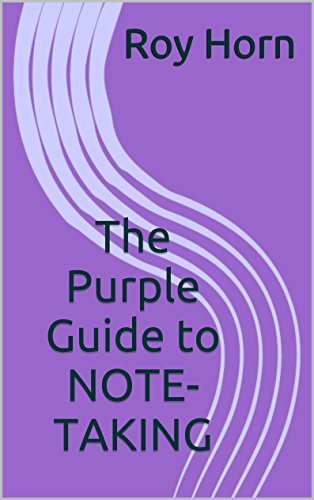 Amazon.com: The Purple Guide to NOTE-TAKING (Purple Guides Book 8 ...