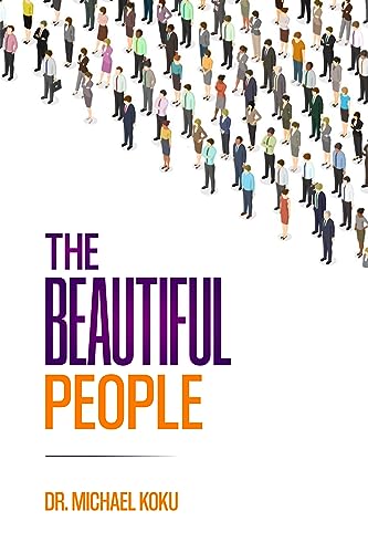 Amazon.com: The Beautiful People eBook : Koku, Michael: Kindle Store
