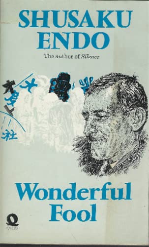 Wonderful Fool : Endo, Shusaku, Mathy, F.: Amazon.es: Libros