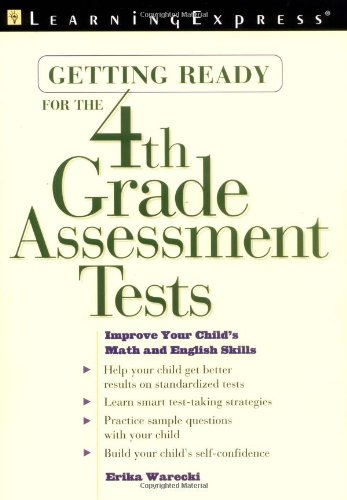 Getting Ready for the 4th Grade Assessment Test: LearningExpress ...