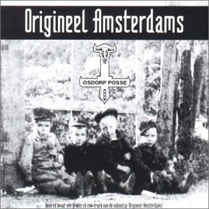 Origineel Amsterdams - Osdorp Posse: Amazon.de: Musik-CDs & Vinyl
