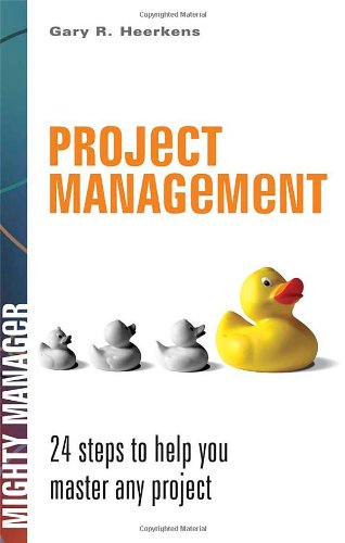 Amazon.com: Project Management: 24 Steps to Help You Master Any Project ...