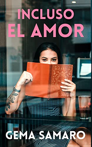 Amazon.com: Incluso el amor (Spanish Edition) eBook : Samaro, Gema: Tienda Kindle