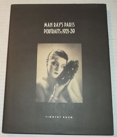 MAN RAY'S PARIS PORTRAITS: 1921-39.: Timothy Baum: Amazon.com: Books