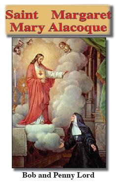 Saint Margaret Mary Alacoque Minibook: Bob and Penny Lord ...