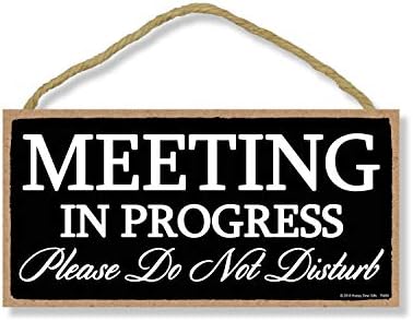 Amazon.com: Honey Dew Gifts Meeting in Progress Please Do Not Disturb 5 ...