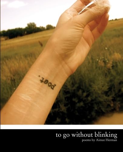 to go without blinking: Herman, Aimee: 9781609640804: Amazon.com: Books