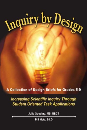 Inquiry By Design: Bill Metz, Julia Gooding: 9780805989236: Amazon.com ...