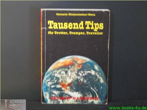 Amazon.co.jp: Tausend Tips fuer Trotter, Tramper, Traveller : Cannain ...