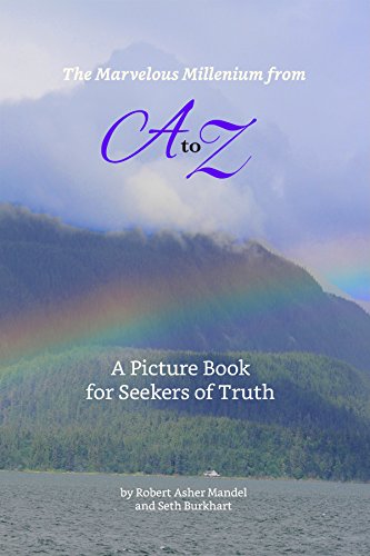 The Marvelous Millennium from A to Z: A Picture Book for Seekers of ...