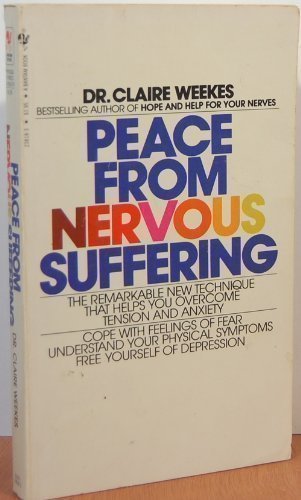 PEACE FROM NERVOUS SUFFERING: Weekes, Clair: 9780553267549: Amazon.com ...