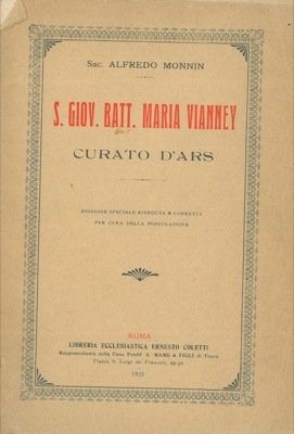 S. Giov. Batt. Maria Vianney curato d'Ars. : MONNIN Alfredo.: Amazon.it ...