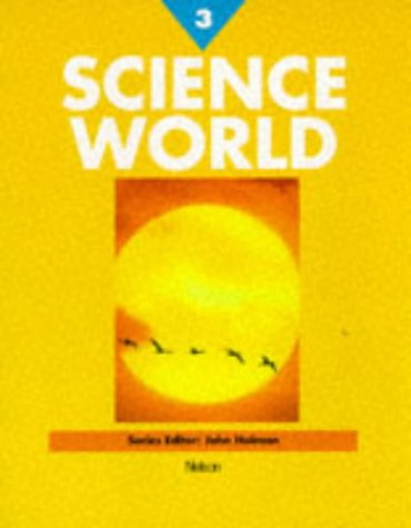 Science World 3: Liz Bradley, Ken Dobson, David King, Philip Stone ...