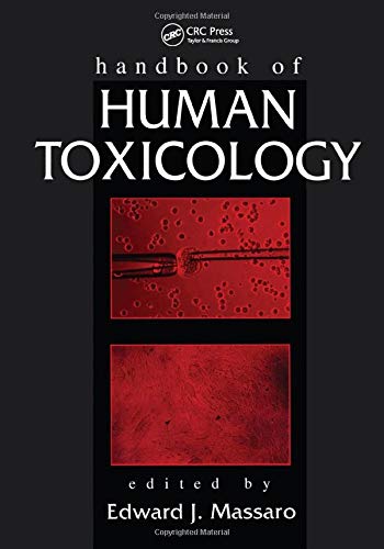 Handbook of Human Toxicology: 9780849344930: Medicine & Health Science ...