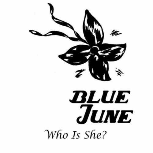 Play Who Is She? by Blue June on Amazon Music