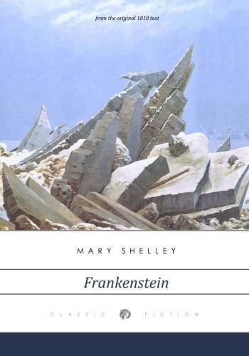 Frankenstein: the original 1818 text: Amazon.co.uk: Shelley, Mary: 9781500990695: Books
