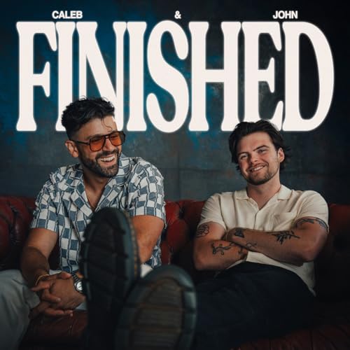 Play Finished by Caleb & John on Amazon Music Unlimited