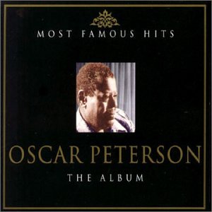Peterson, Oscar - Most Famous Hits - Amazon.com Music