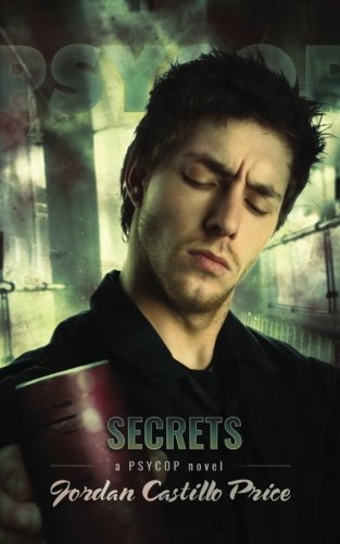 Secrets: A PsyCop Novel: Price, Jordan Castillo: 9781935540953: Amazon ...