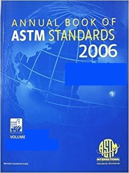 Annual Book of ASTM Standards 2006 Section Four Construction - Volume ...