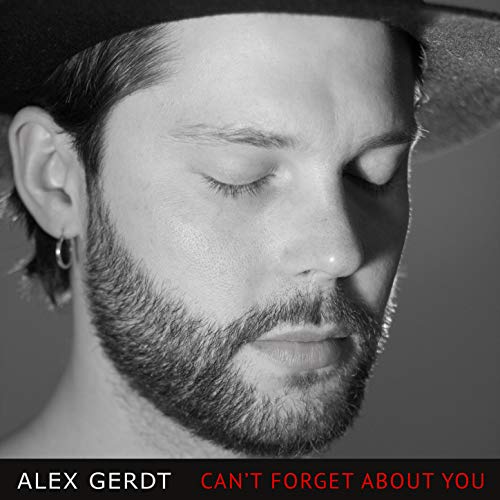 Écouter Can't Forget About You par Alex Gerdt sur Amazon Music Unlimited