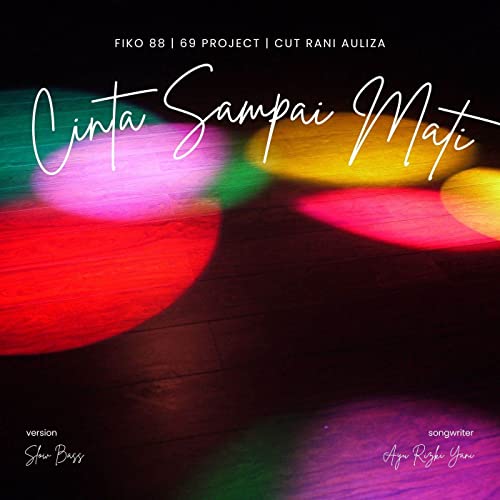 Play Cinta Sampai Mati (Slow Bass) by Fiko 88, Cut Rani Auliza & The 69 ...