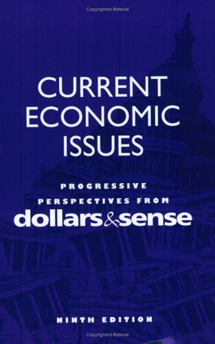 Current Economic Issues, Ninth Edition: Daniel Fireside, Alejandro ...