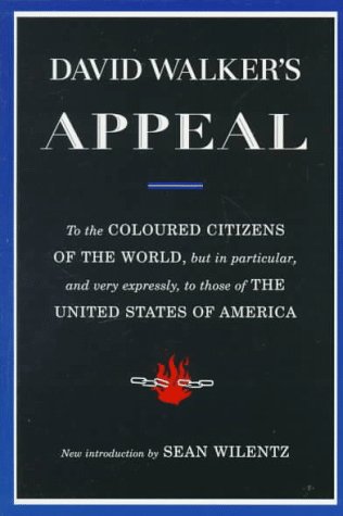 David Walker's Appeal: Walker, David, Wilentz, Sean: Amazon.com: Books