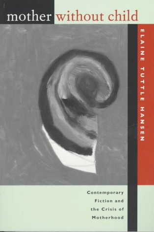 Buy Mother Without Child – Contemporary Fiction & The Crisis of ...