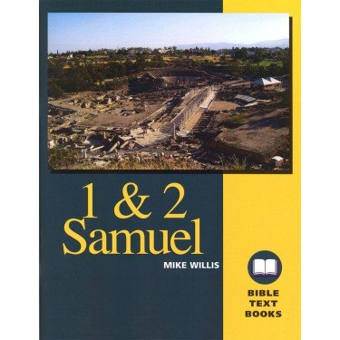 1 & 2 Samuel (Bible Text Book) Bible Study Workbook: Mike Willis ...