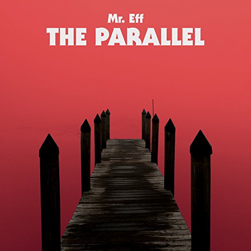 Amazon MusicでMr. EffのThe Parallelを再生する