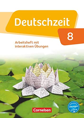 Deutschzeit 8. Schuljahr - Allgemeine Ausgabe - Arbeitsheft mit ...