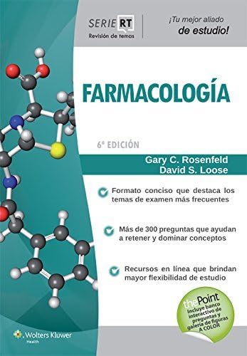 Farmacología: Serie Revision de temas : Rosenfeld Ph.D., Gary C., Loose ...