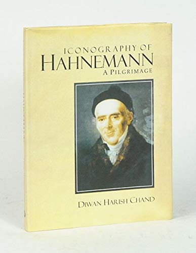 Iconography Hahnemann Pilgrimage: Diwan Harish Chand: 9788174671615 ...