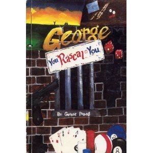 George : You Rascal, You: Poulos, George: 9780615111056: Amazon.com: Books