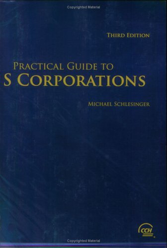 Amazon.com: Practical Guide to S Corporations (Third Edition ...