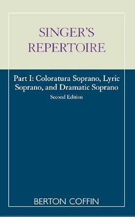 The Singer's Repertoire, Part I - Kindle edition by Coffin, Berton ...