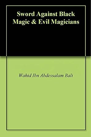 Amazon.com: Sword Against Black Magic & Evil Magicians eBook : Bali ...