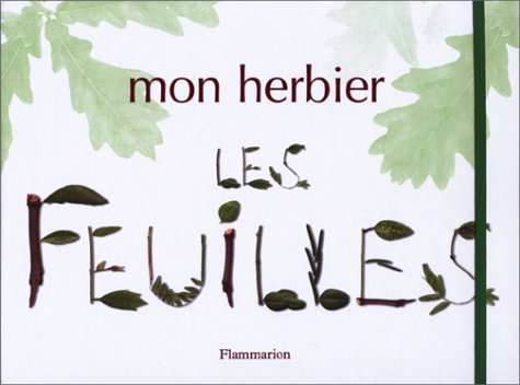 Amazon.fr - Mon Herbier : Les Feuilles - Gourier, James, Lachaud ...