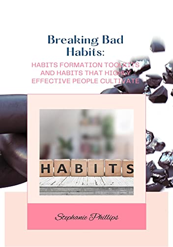 Amazon.com: Breaking Bad Habits : Habits formation toolkits and habits ...