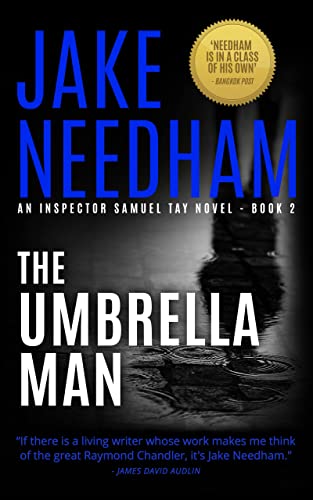 THE UMBRELLA MAN (THE INSPECTOR SAMUEL TAY NOVELS Book 2) - Kindle ...
