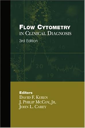 Flow Cytometry in Clinical Diagnosis: 9780891894728: Medicine & Health ...